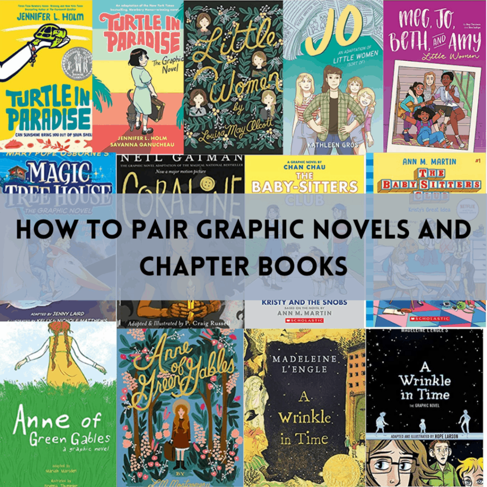 How to Pair Graphic Novels and Chapter Books – Read Create Grow